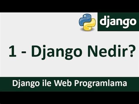 Django Dersleri Django Nedir YouTube