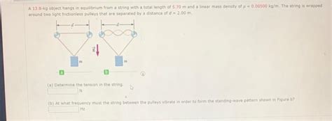 solved a 13 5⋅kg object hangs in equilibrium from a string