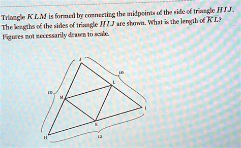 [get answer] triangle klm is formed by connecting the midpoints of the