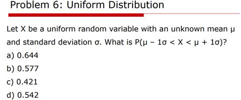 Solved Problem Uniform Distribution Let X Be A Uniform Chegg