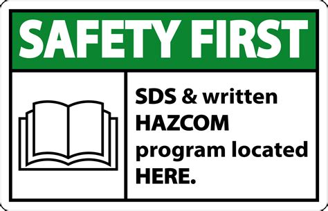 Safety First Sds And Hazcom Located Here Sign On White Background 16348796 Vector Art At Vecteezy