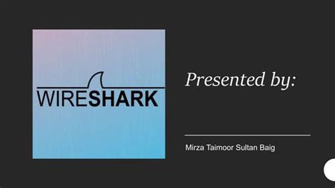 Wireshark Basic Presentation Pptx