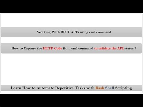 Section 19 Video 1 Working With REST API S Using Curl Command Bash Shell Scripting VRTech
