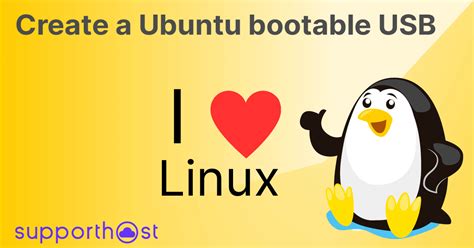 Create A Ubuntu Bootable Usb SupportHost