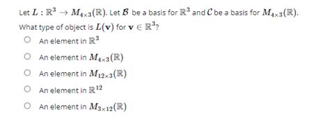 solved let l r 3 ﻿m 4 3 r ﻿let b be a basis for r 3