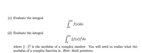 solved problem 5 consider the complex valued function f x