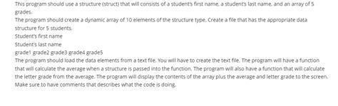 solved this program should use a structure struct that