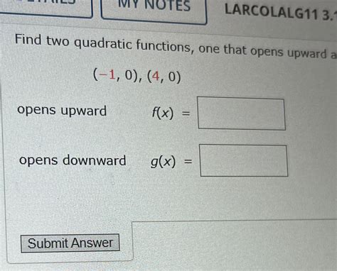 solved find two quadratic functions one that opens upward