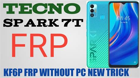 Tecno Spark T Frp Bybass Android Tecno Kf P