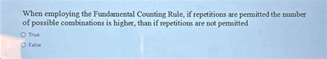 Solved When Employing The Fundamental Counting Rule If
