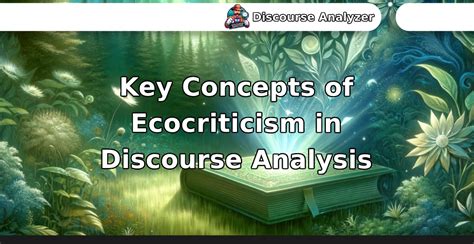 Key Concepts Of Ecocriticism In Discourse Analysis Interactive Article