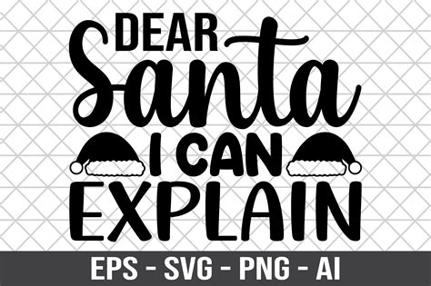 Dear Santa I Can Explain SVG Graphic By Craftking Creative Fabrica