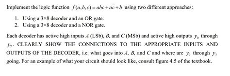Solved Implement The Logic Function F A B C Abc Ac B Chegg