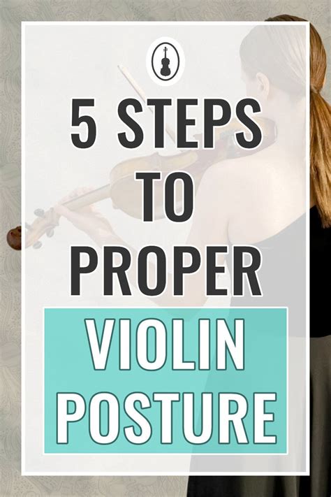 Proper Violin Posture In 5 Steps Artofit