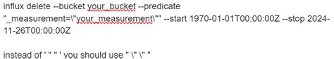 Delete Measurement In A Bucket Influxdb 2 Influxdata Community Forums