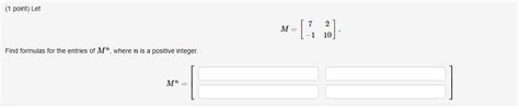 Solved 1 Point Let 7 M X 1 1 2 10 Find Formulas For Chegg Com