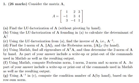 Solved 1 26 Marks Consider The Matrix A A 1 2 3 1 3 4 3