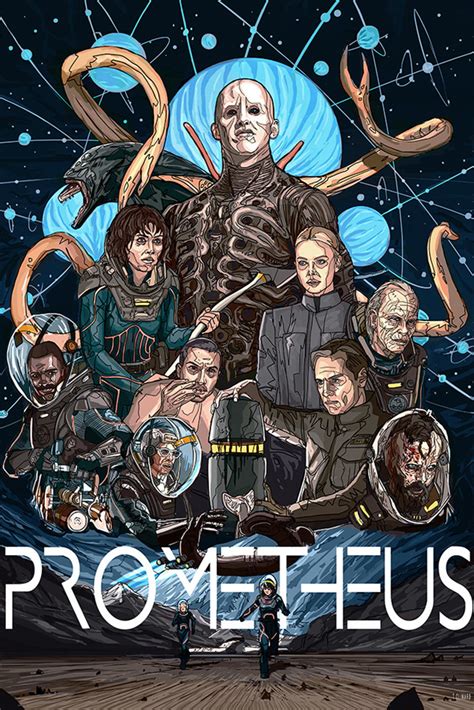 Prometheus By Tim Clinard Home Of The Alternative Movie Poster Amp