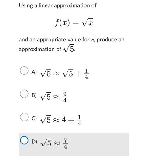 Solved Using A Linear Approximation Of F X X And An