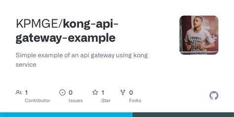 Github Kpmgekong Api Gateway Example Simple Example Of An Api Gateway Using Kong Service