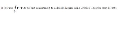 solved let the closed curve c consist of the line segment