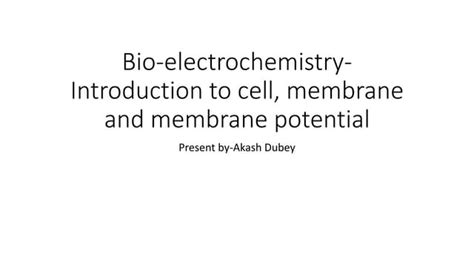 Biochemistry Membrane Potential Pptx