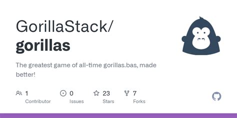 GitHub GorillaStack Gorillas The Greatest Game Of All Time Gorillas Bas Made Better