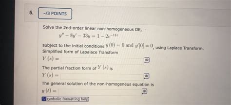 Solved 3 Points Solve The 2nd Order Linear Non Homogeneous