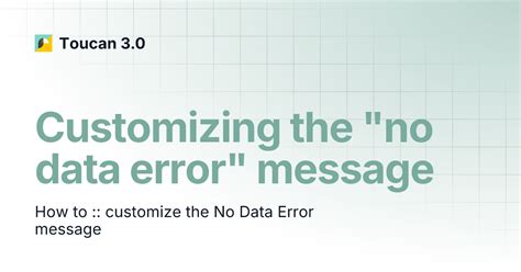 Customizing The No Data Error Message Toucan 30