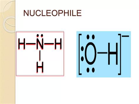 Nucleophile And Nucleophilicity Pptx