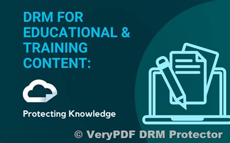 Securing Remote Training Courses Protecting Educational Materials From Piracy And Unauthorized