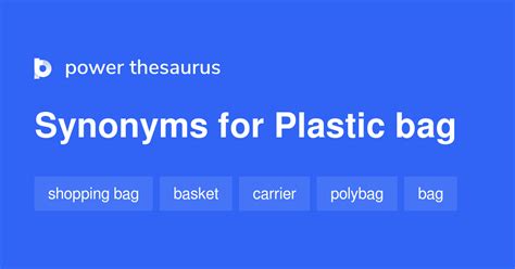 Plastic Bag Synonyms 110 Similar Words And Phrases