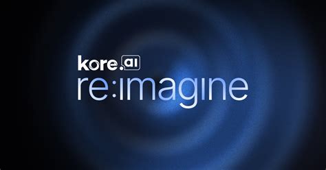 Reimagine 2025 Drive Business Value With Koreai