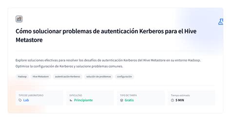 Cómo Solucionar Problemas De Autenticación Kerberos Para El Hive Metastore Labex