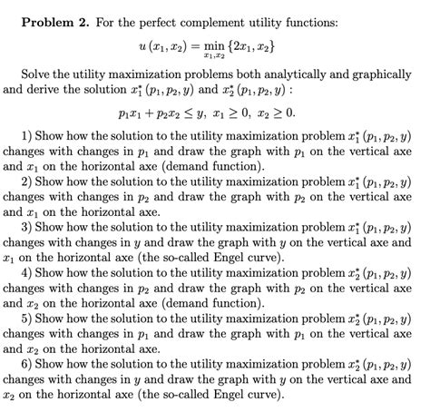 Problem 2 For The Perfect Complement Utility