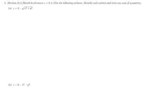Solved Section Sketch Level Curves Z For The Chegg