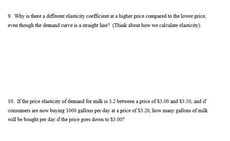 Solved 9 Why Is There A Different Elasticity Coefficient At Chegg Com