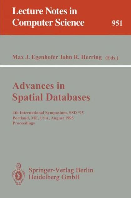 advances in spatial databases 4th international symposium ssd 95
