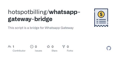 GitHub Hotspotbilling Whatsapp Gateway Bridge This Script Is A Bridge For Whatsapp Gateway
