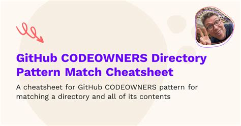 Github Codeowners Directory Pattern Match Cheatsheet