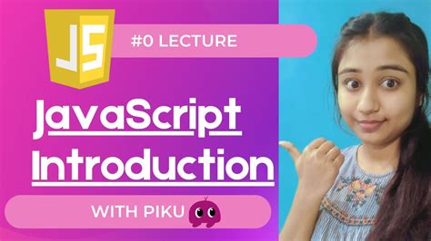 Interesting Javascript Introduction 0 Lecture Javascript Course Youtube