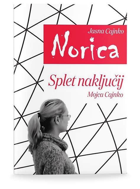 Jasna In Mojca Cajnko Norica Splet NakljuČij · Založba Triskelion