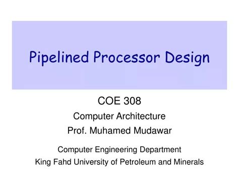 Ppt Pipelined Processor Design Powerpoint Presentation Free Download