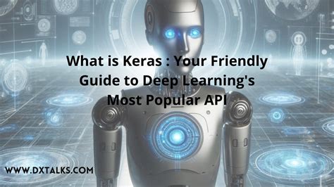 Keras The Ultimate Guide To Deep Learning Made Easy 2024