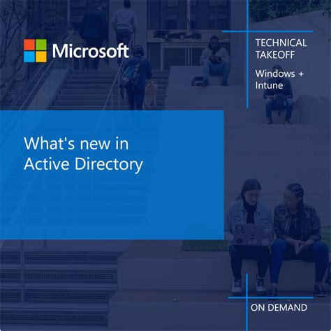 Catch Up On The Latest In Active Directory Windows Server For It Pro