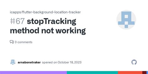 stoptracking method not working · issue 67 · icapps flutter background location tracker · github