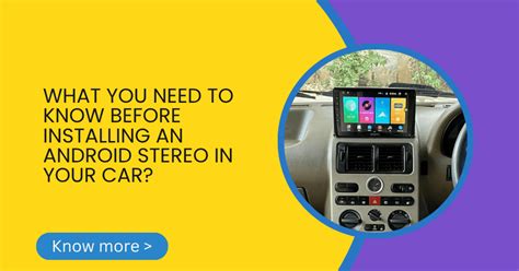 What You Need To Know Before Installing An Android Stereo In Your Car