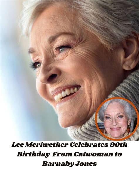 Brit Happy 90th Birthday To The Elegant Lee Meriwether 🎉 Born On May