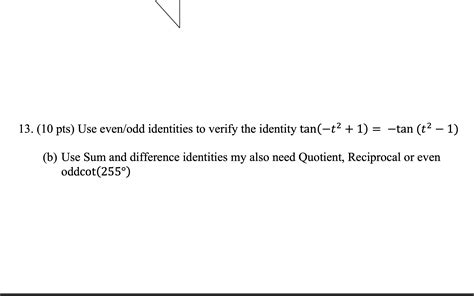 Solved 10 ﻿pts ﻿use Even Odd Identities To Verify The