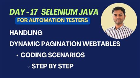 Day 17 Selenium Java Handling Dynamic Pagination Web Tables Youtube